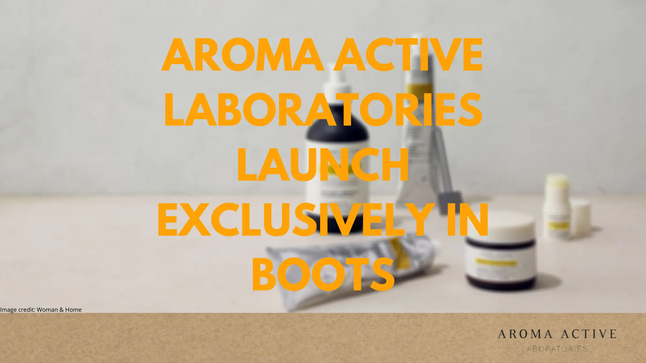 Aroma Active Laboratories Launch : The British Beauty Council